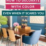 How to Decorate With Color Even When It Scares You | Kaleidoscope Living