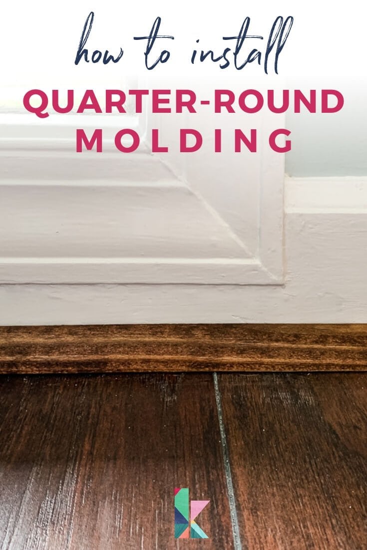 How To Install Quarter Round Molding | Kaleidoscope Living