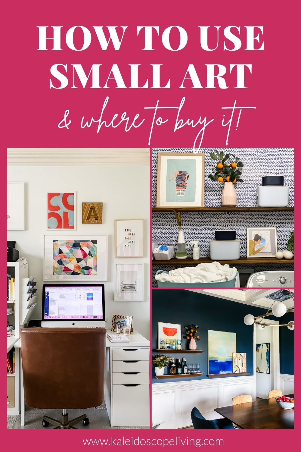 Why You Also Need Small Art (and how to decorate with it)